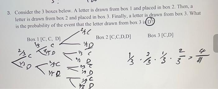 Solved 3. Consider the 3 boxes below. A letter is drawn from | Chegg.com
