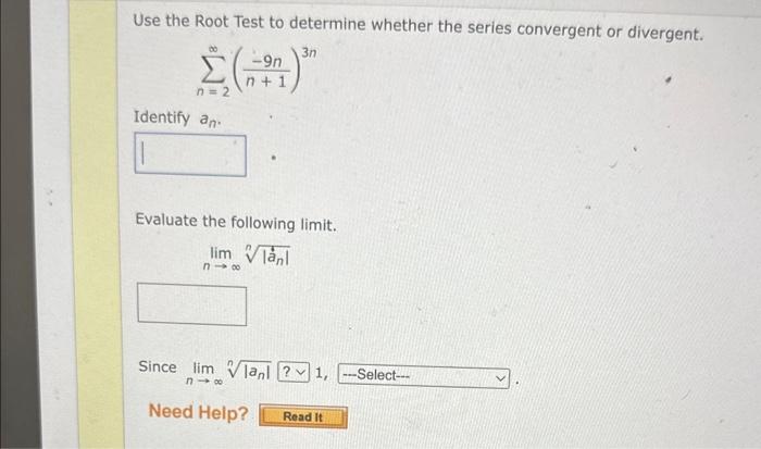 Solved Use the Root Test to determine whether the series | Chegg.com