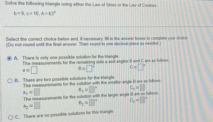 Solved Solve the following triangle using either the Law of | Chegg.com
