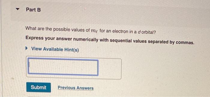 Solved What are the possible values of mℓ for an electron in | Chegg.com