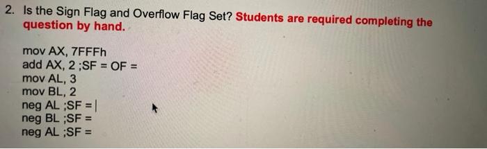 Solved Is the Sign Flag and Overflow Flag Set? Students are | Chegg.com