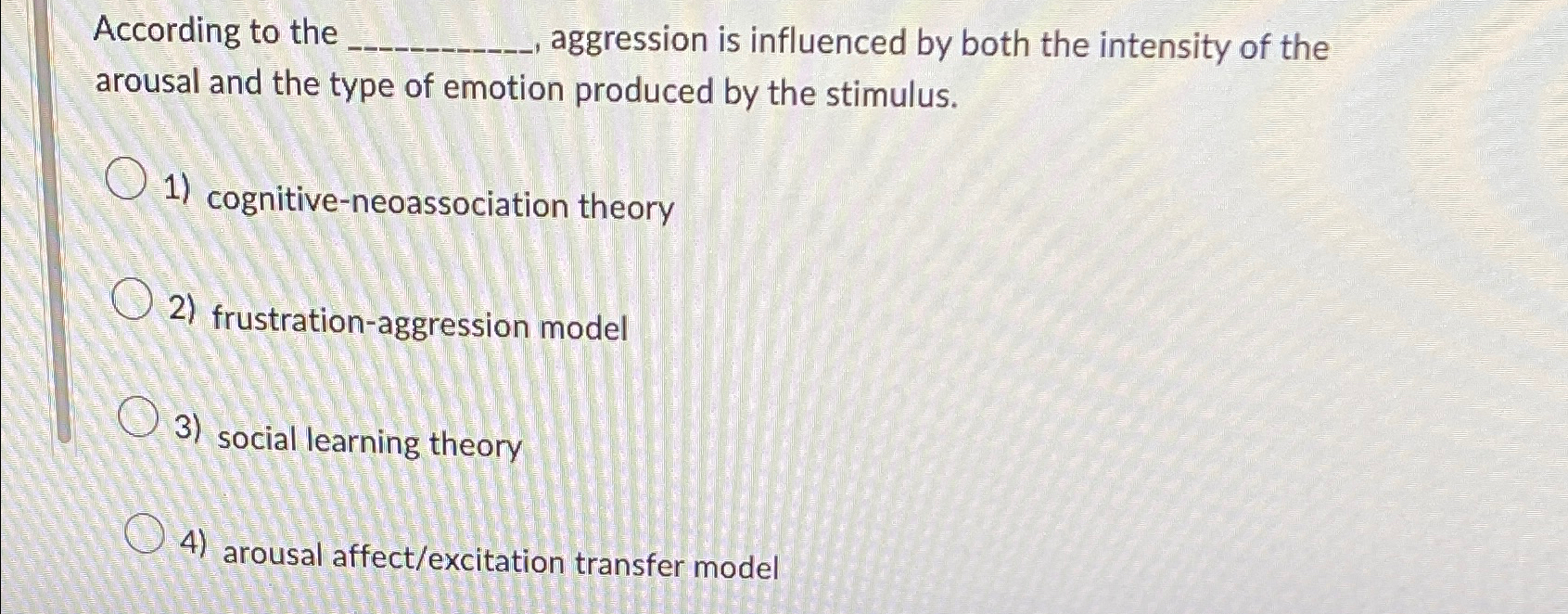 Solved According to the , ﻿aggression is influenced by | Chegg.com