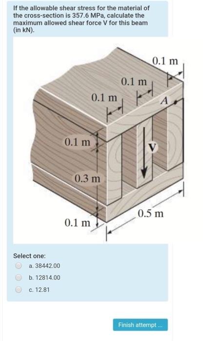 Solved If the allowable shear stress for the material of the | Chegg.com