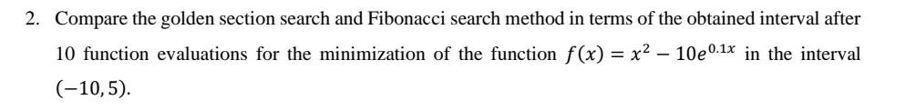 Solved 2. Compare the golden section search and Fibonacci | Chegg.com