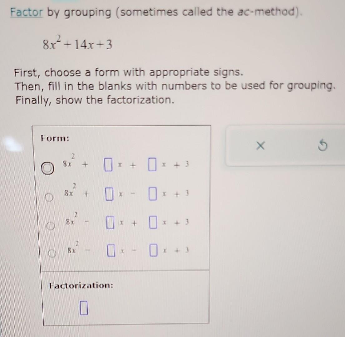 Solved Factor by grouping (sometimes called the ac-method). | Chegg.com