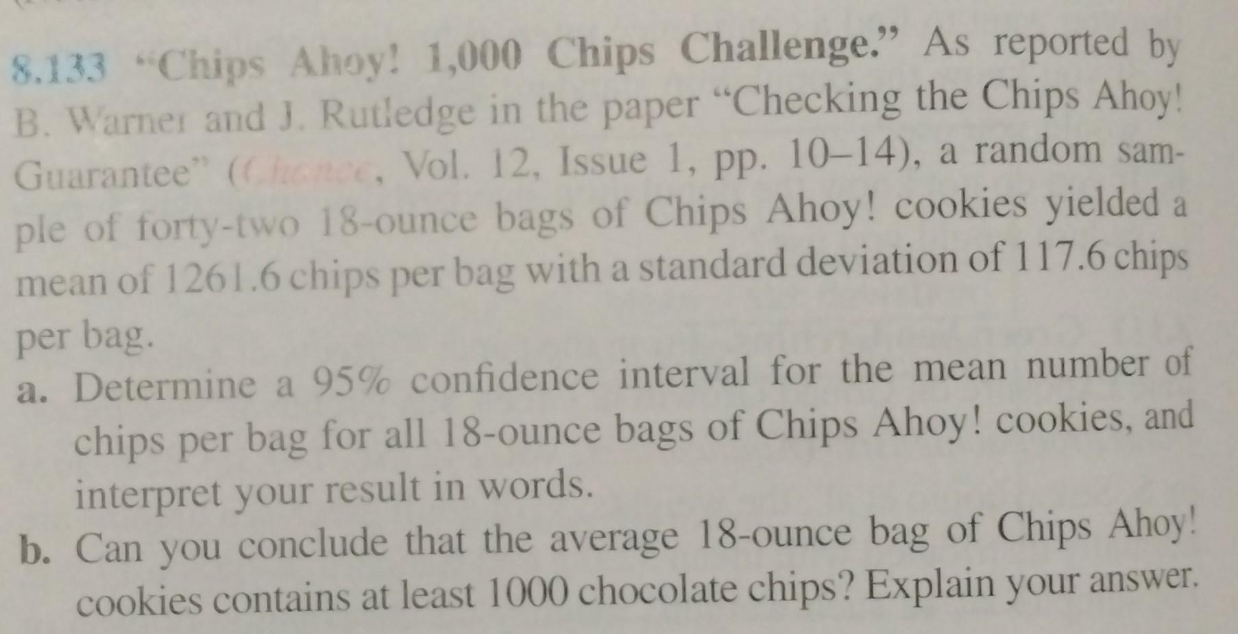 Solved a 8.133 "Chips Ahoy! 1,000 Chips Challenge.” As | Chegg.com