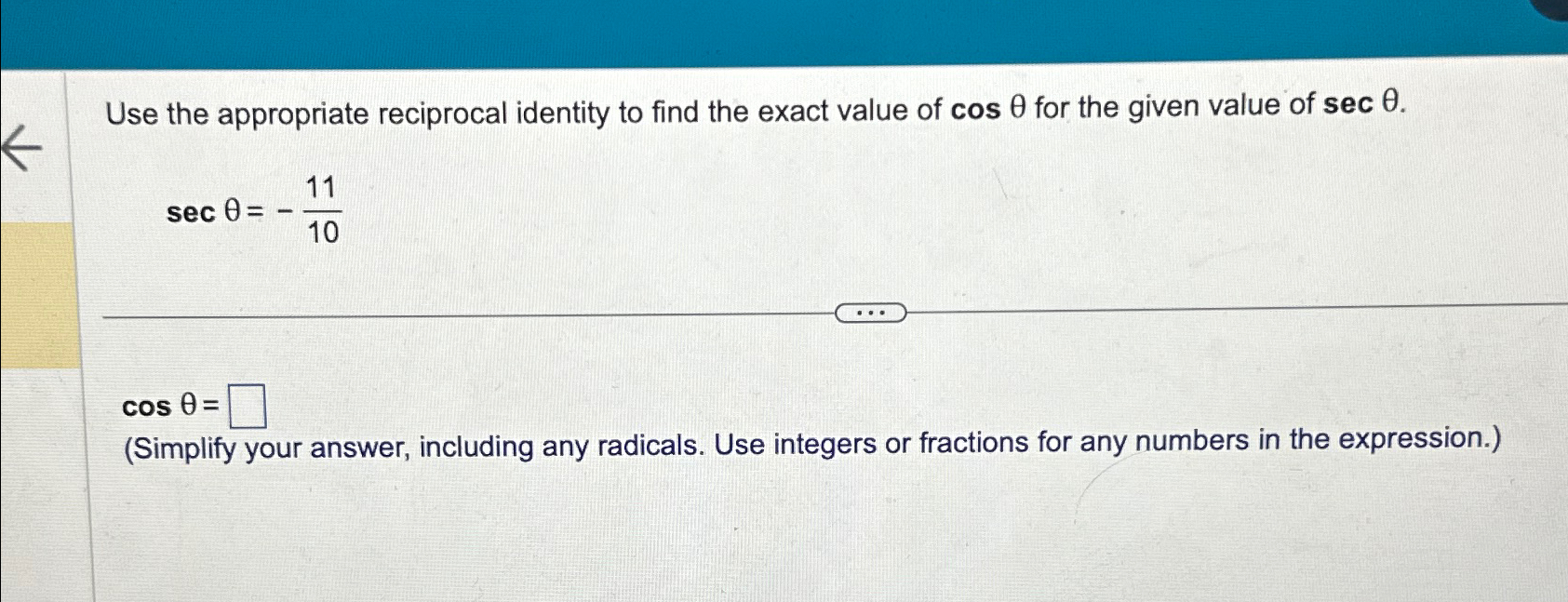 Solved Use the appropriate reciprocal identity to find the | Chegg.com