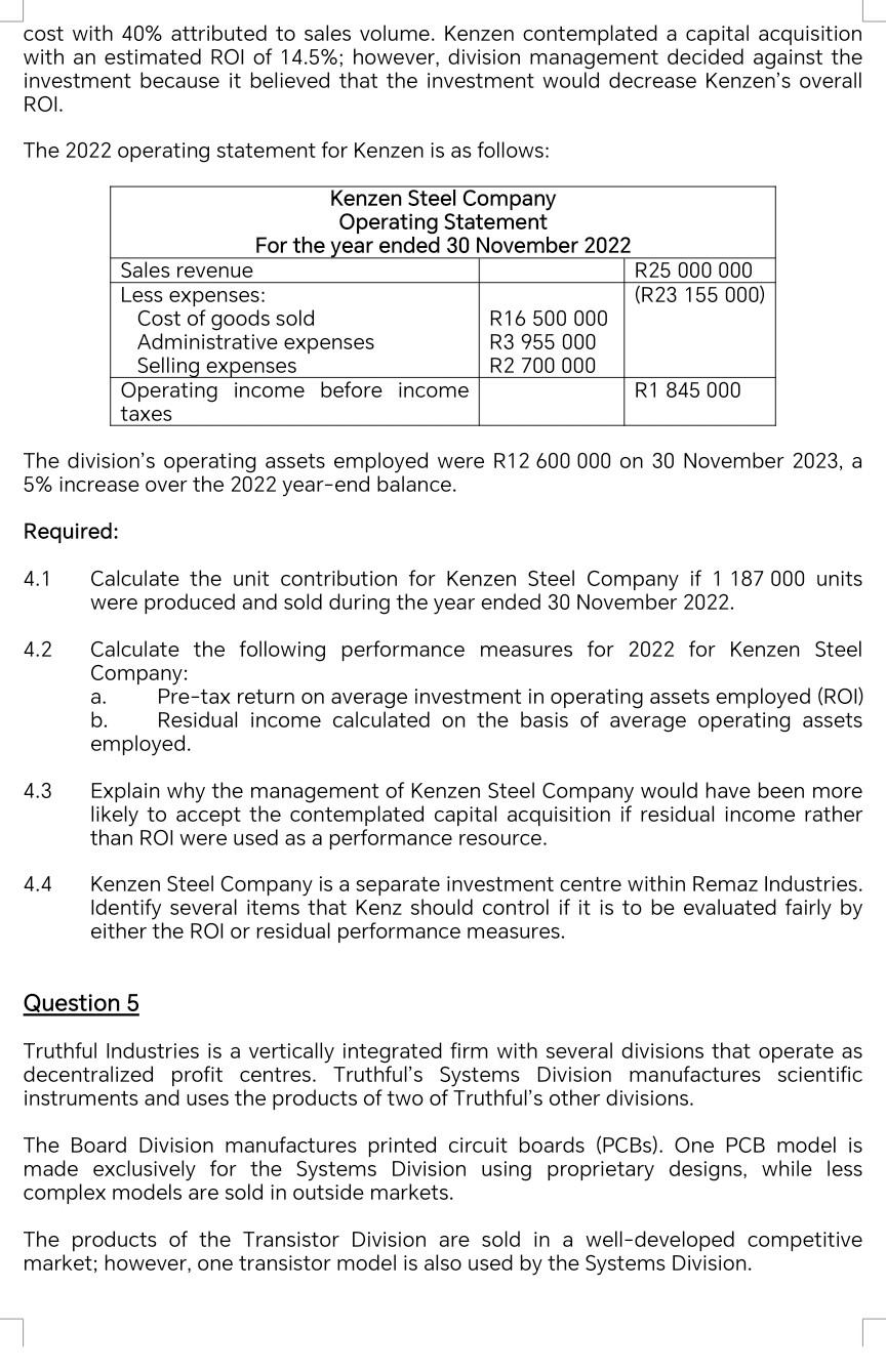 Solved Question 5 Truthful Industries is a vertically | Chegg.com