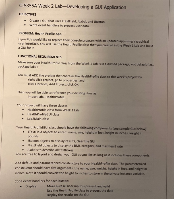 CIS355A Week 2 Lab-Developing a GUI Application | Chegg.com