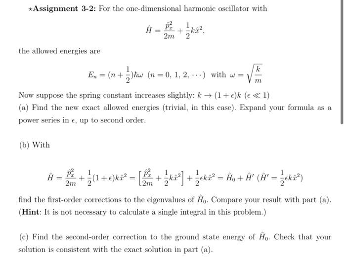 Solved ⋆ Assignment 3-2: For the one-dimensional harmonic | Chegg.com
