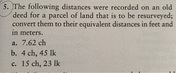 Solved 5. The following distances were recorded on an old | Chegg.com