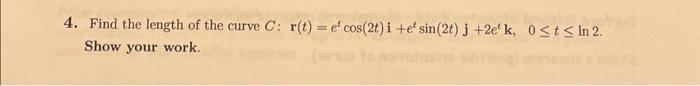 Solved 4. Find the length of the curve | Chegg.com