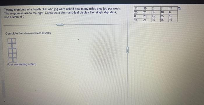 Solved Twenty members of a health club who jog were asked | Chegg.com