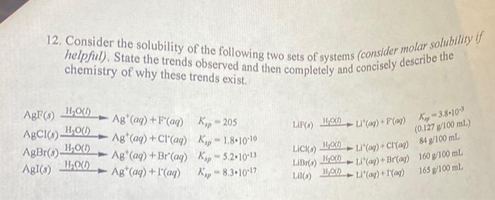 Solved 12. Consider the solubility of the following two sets | Chegg.com