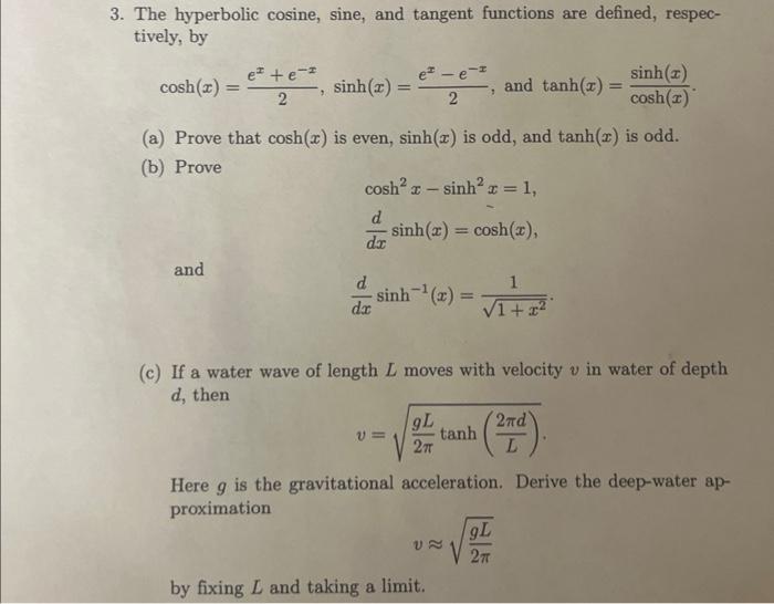 Solved The hyperbolic cosine, sine, and tangent functions | Chegg.com
