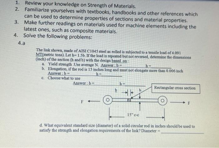 Solved 1. Review your knowledge on Strength of Materials. 2. | Chegg.com