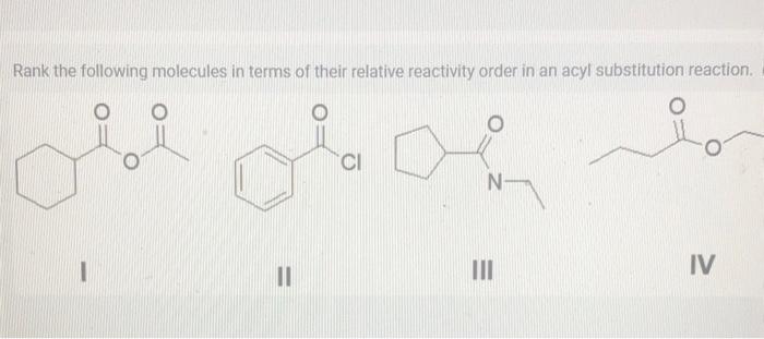 Solved Rank the following molecules in terms of their | Chegg.com