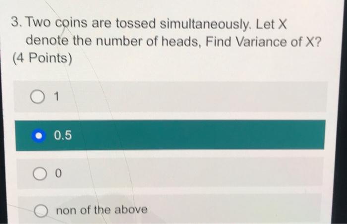 Solved 3. Two coins are tossed simultaneously. Let X denote | Chegg.com