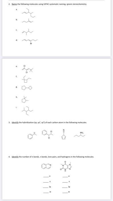 Solved 2. Name the following molecules using IUPAC | Chegg.com
