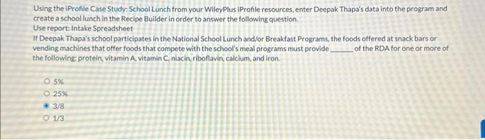 Solved Using the iProfile Case Study: School Lunch from your | Chegg.com