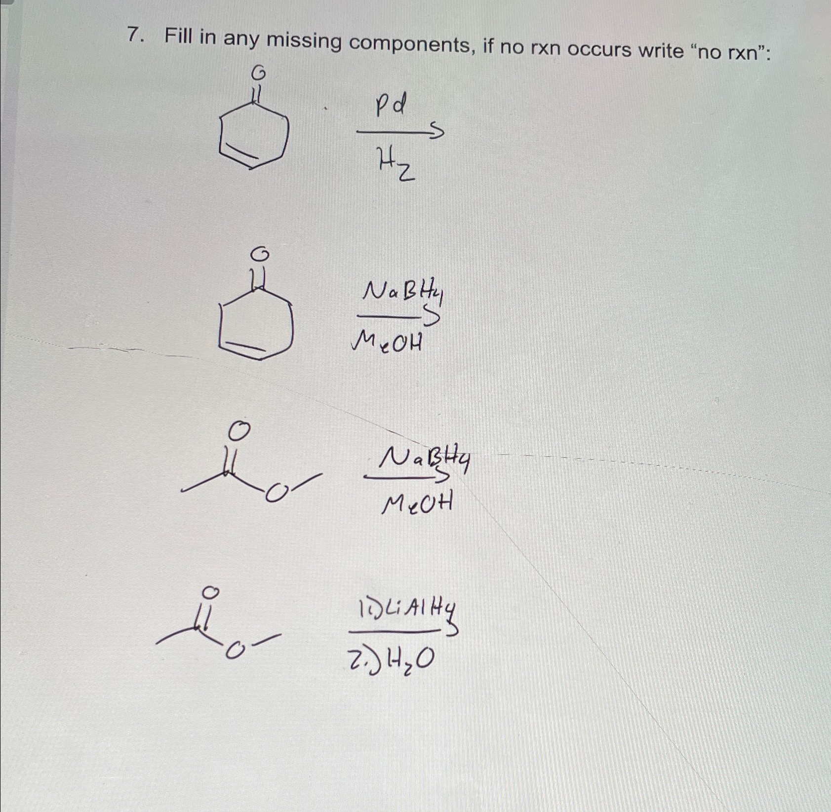 Fill in any missing components, if no rxn occurs | Chegg.com