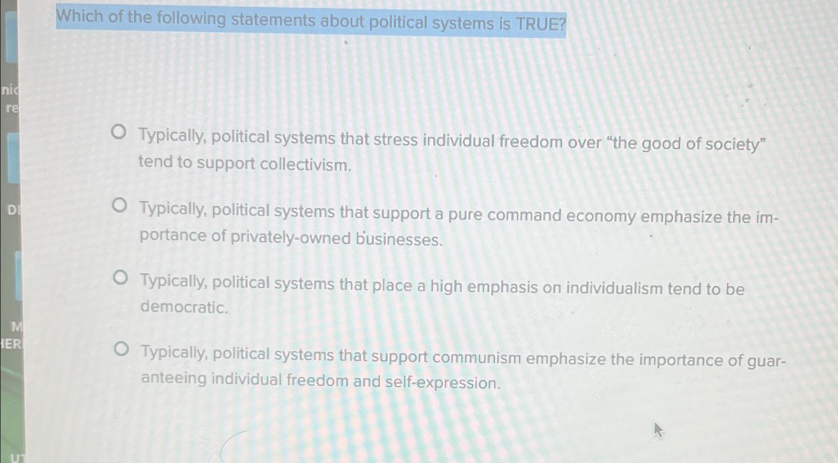 Solved Which of the following statements about political | Chegg.com