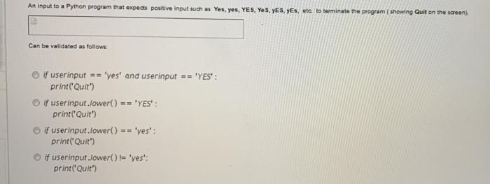 Solved An input to a Python program that expects positive | Chegg.com