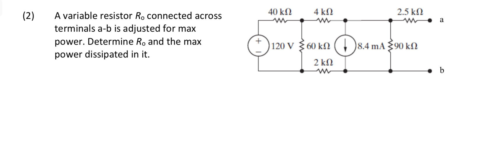 Solved (2) ﻿A variable resistor R0 ﻿connected across | Chegg.com