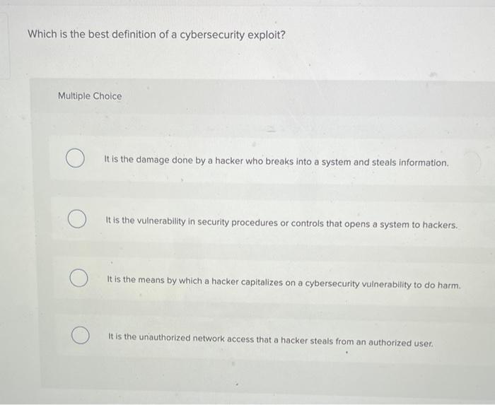 Solved Which is the best definition of a cybersecurity | Chegg.com