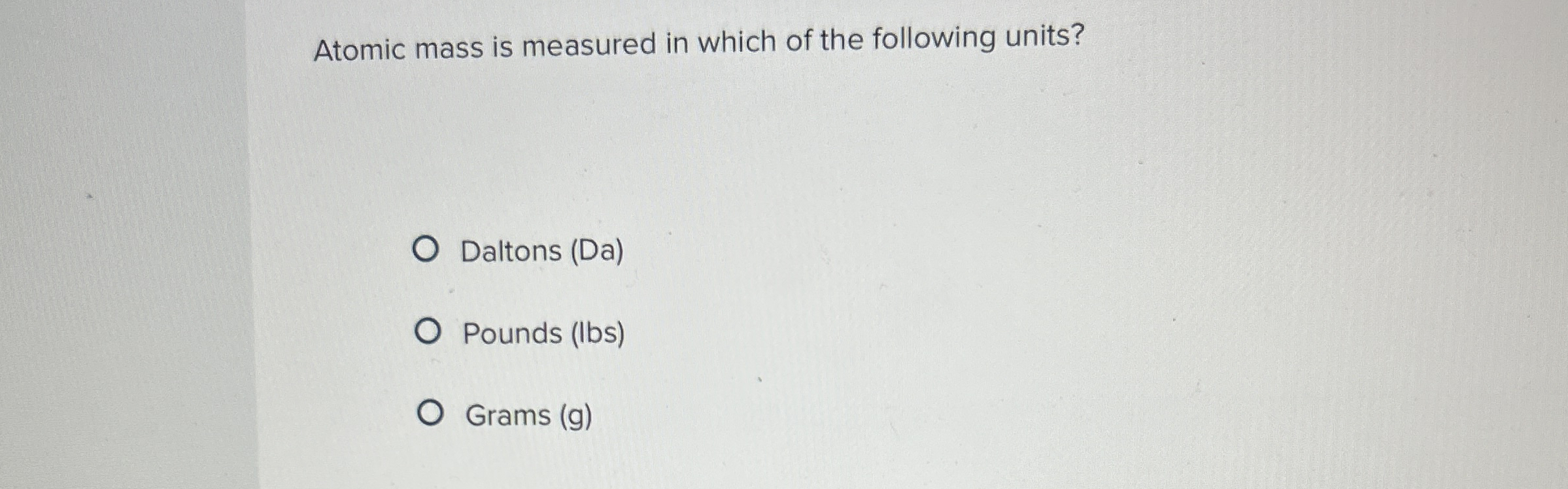 Solved Atomic mass is measured in which of the following | Chegg.com