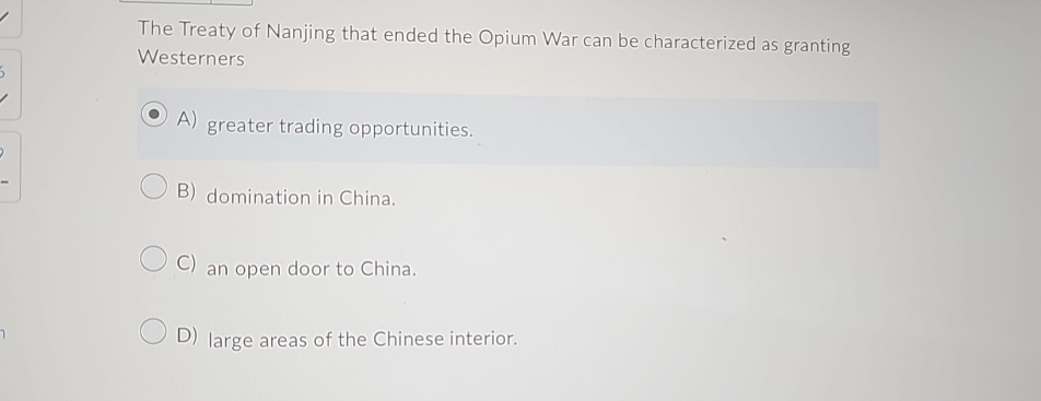 Solved The Treaty of Nanjing that ended the Opium War can be | Chegg.com