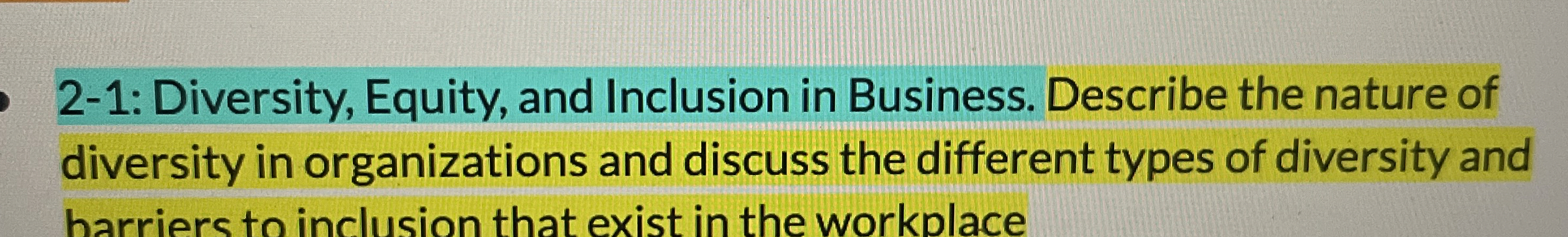 Solved 2-1: Diversity, Equity, and Inclusion in Business. | Chegg.com