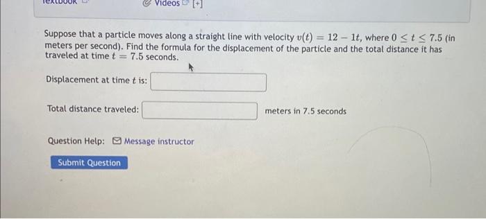 Solved Suppose that a particle moves along a straight line | Chegg.com