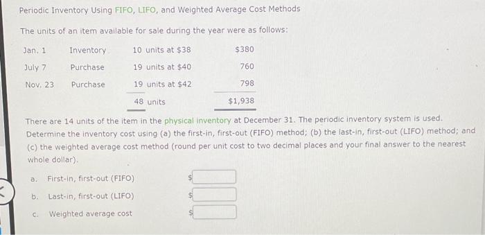 Solved Periodic Inventory Using FIFO, LIFO, and Weighted | Chegg.com
