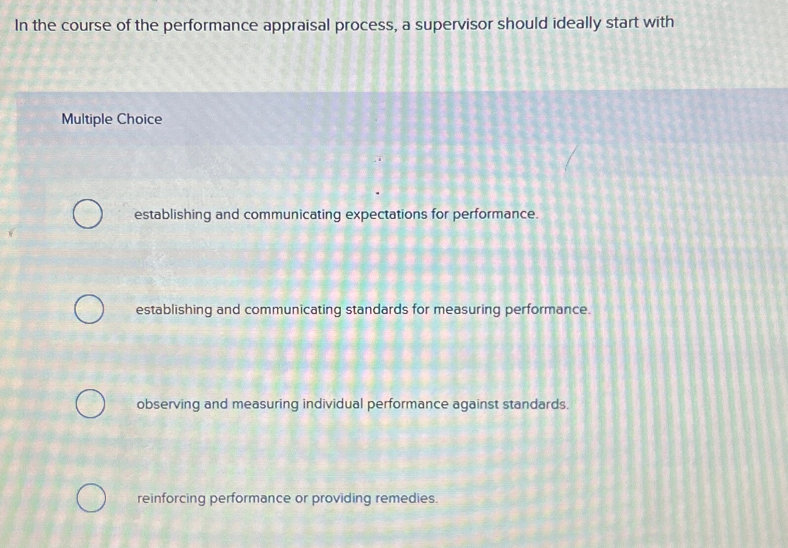 Solved In the course of the performance appraisal process, a | Chegg.com