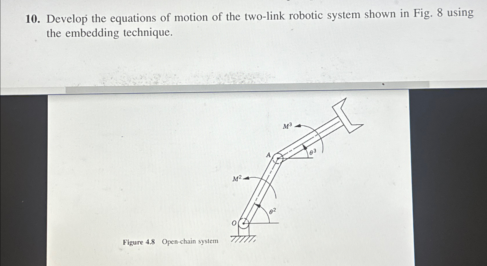 Solved Figure 4.8 ﻿Open-chain systemDevelop the equations of | Chegg.com