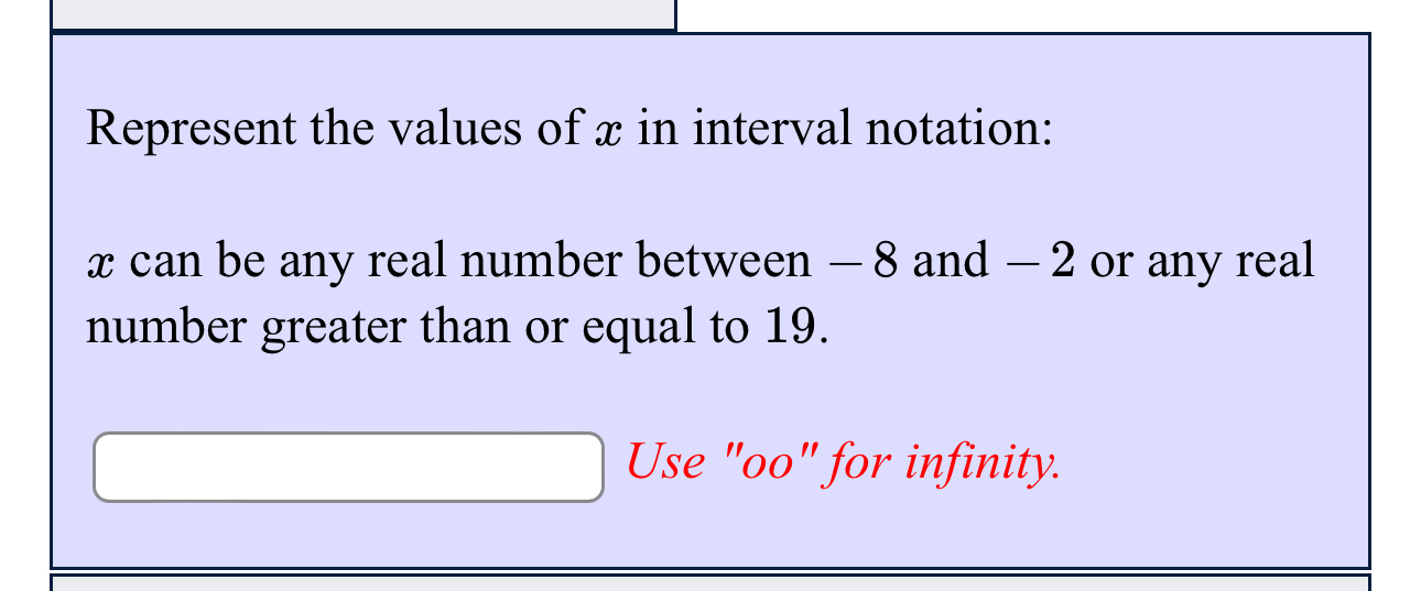 Solved Represent the values of x ﻿in interval notation:x | Chegg.com