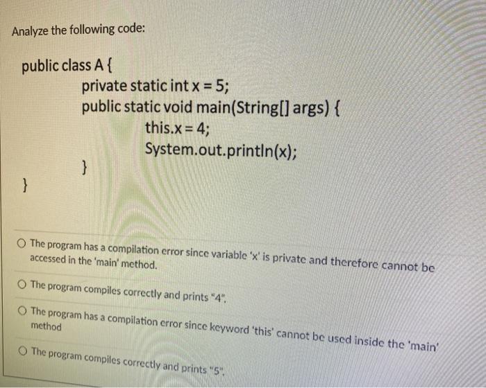 Solved Analyze the following code: public class A { private | Chegg.com