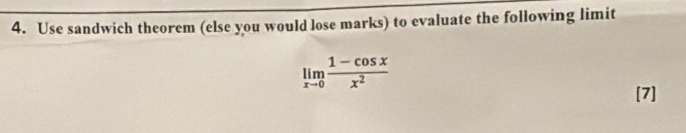 Solved Use sandwich theorem (else you would lose marks) ﻿to | Chegg.com