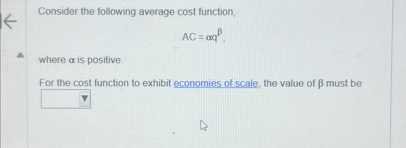 Solved Consider the following average cost function,AC=αqβ, | Chegg.com