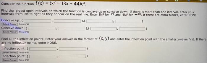 Solved Consider the function f(x)=(x2−13x+44)ex. Find the | Chegg.com