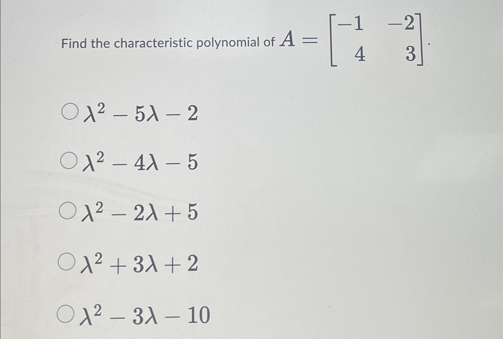 Solved Find the characteristic polynomial of | Chegg.com
