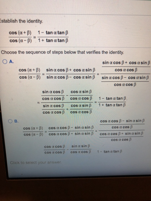Solved Establish the identity cos (a + b) cos (a-B) 1 - tan | Chegg.com