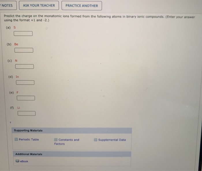 Solved predict the charge on the monatomic ions formed from | Chegg.com