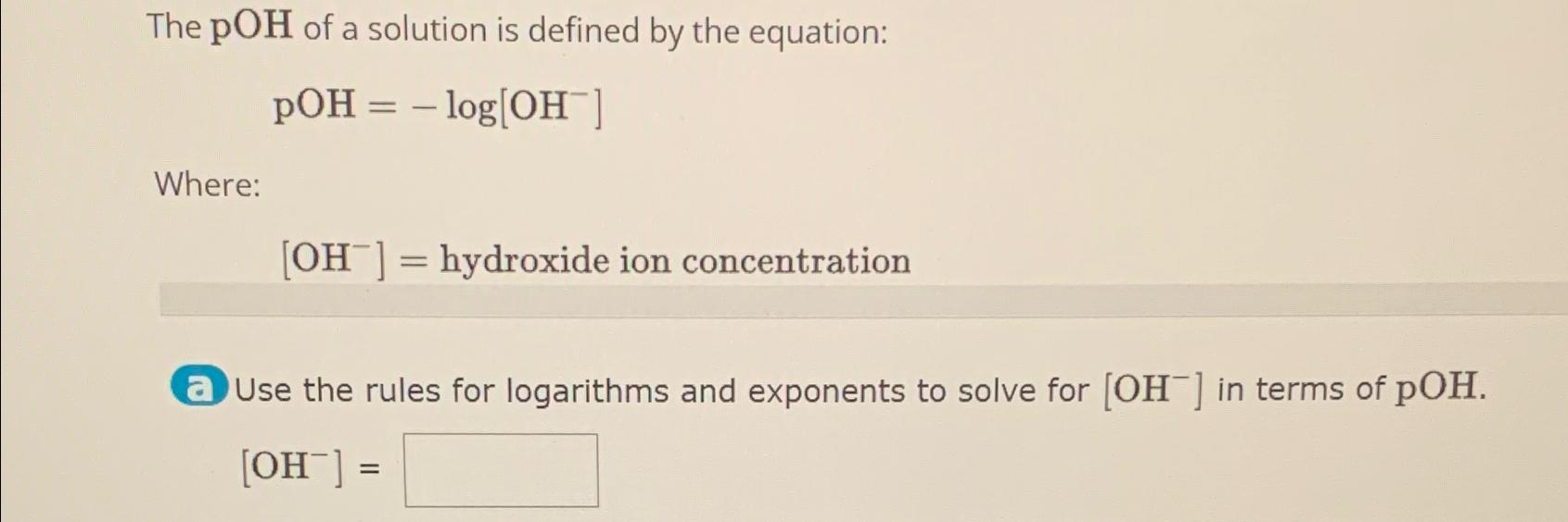 Solved The pOH of a solution is defined by the | Chegg.com
