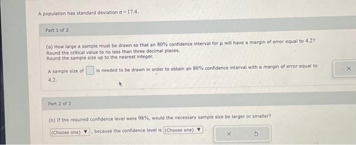 Solved A population has standard deviation σ=17.4. Part 1 of | Chegg.com