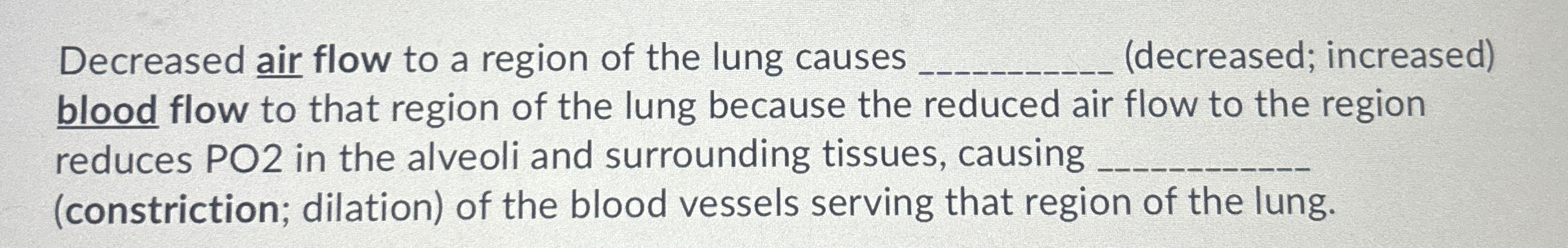 Solved Decreased air flow to a region of the lung causes | Chegg.com