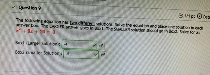 Solved The following equation has two different solutions. | Chegg.com