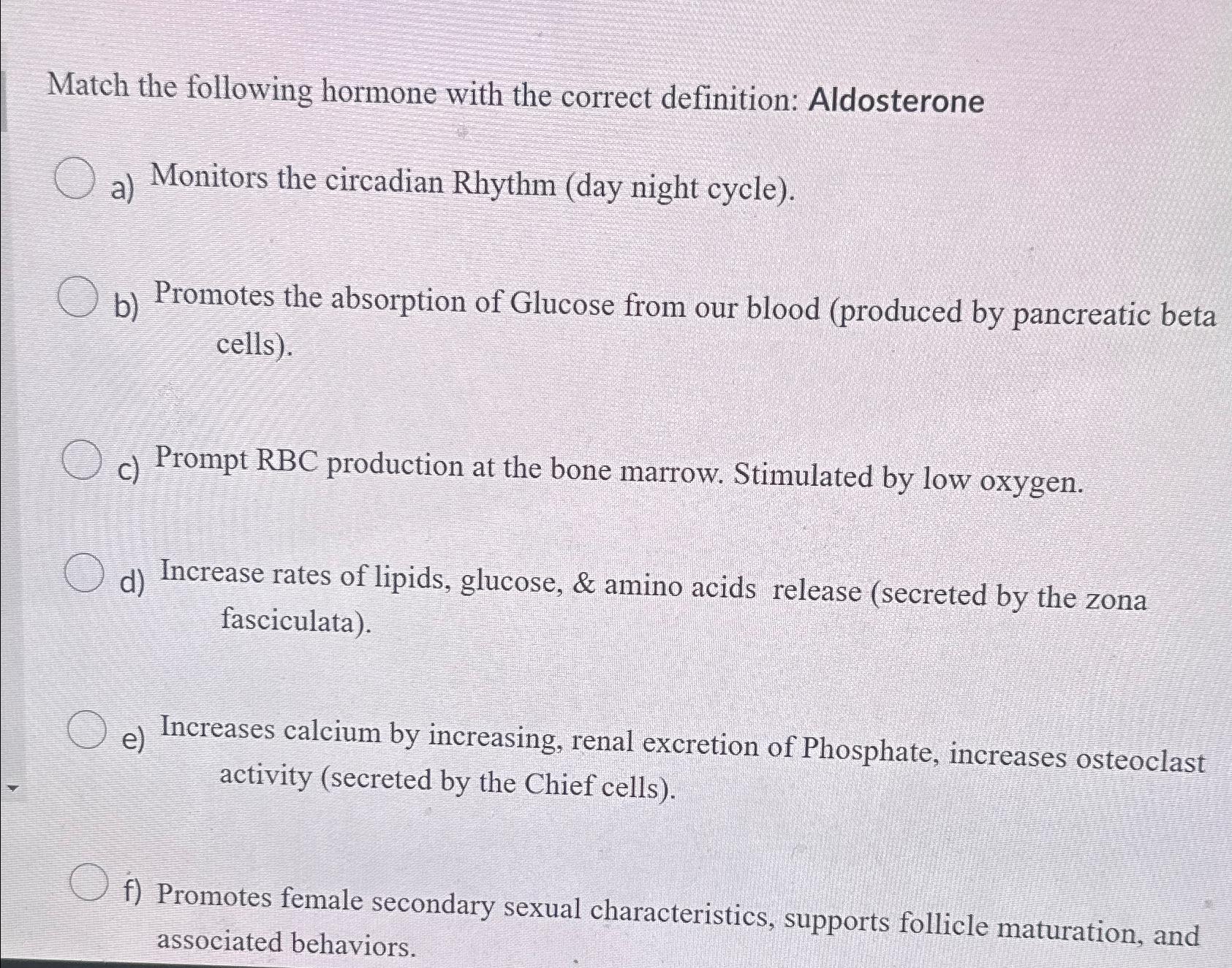 Solved Match the following hormone with the correct | Chegg.com