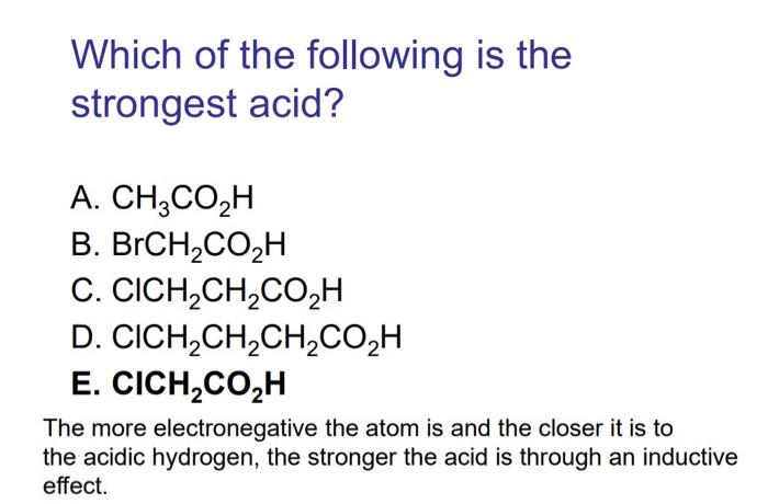 Solved Which of the following is the strongest acid? A. | Chegg.com